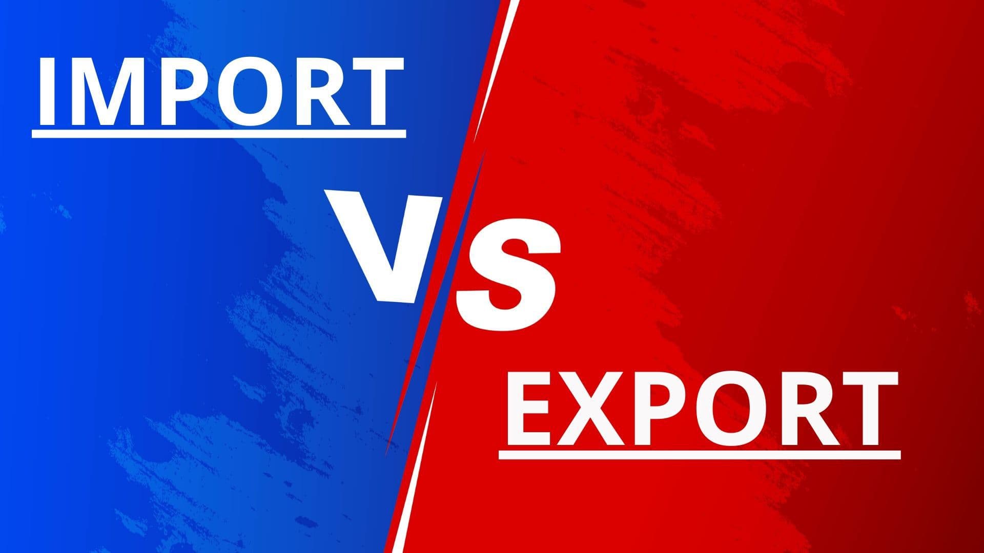 Key Differences Between Import Vs Export Marketing91
