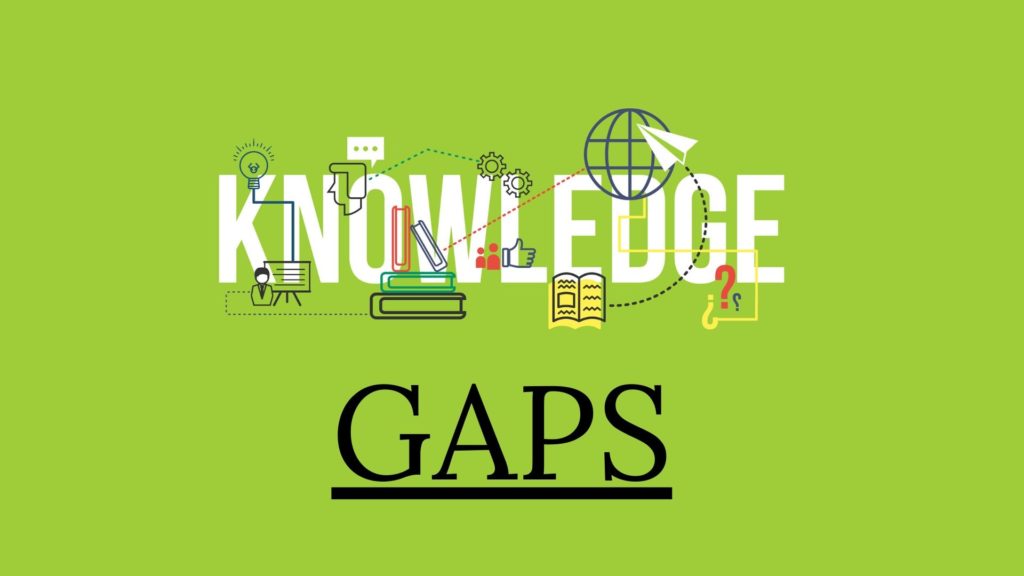 Knowledge Gaps - Definition, meaning and Tips for filling such Research ... Knowledge Gaps - Definition, meaning and Tips for filling such Research ...